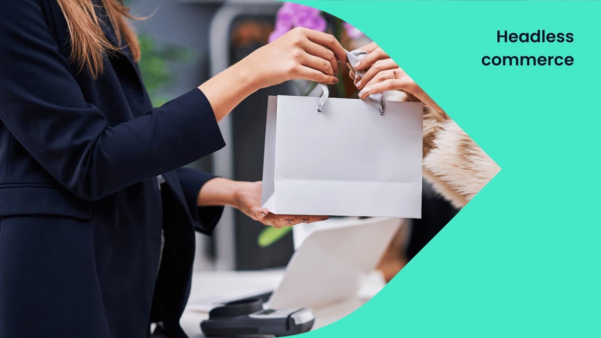 Headless commerce: what it is, advantages and the 8 main platforms